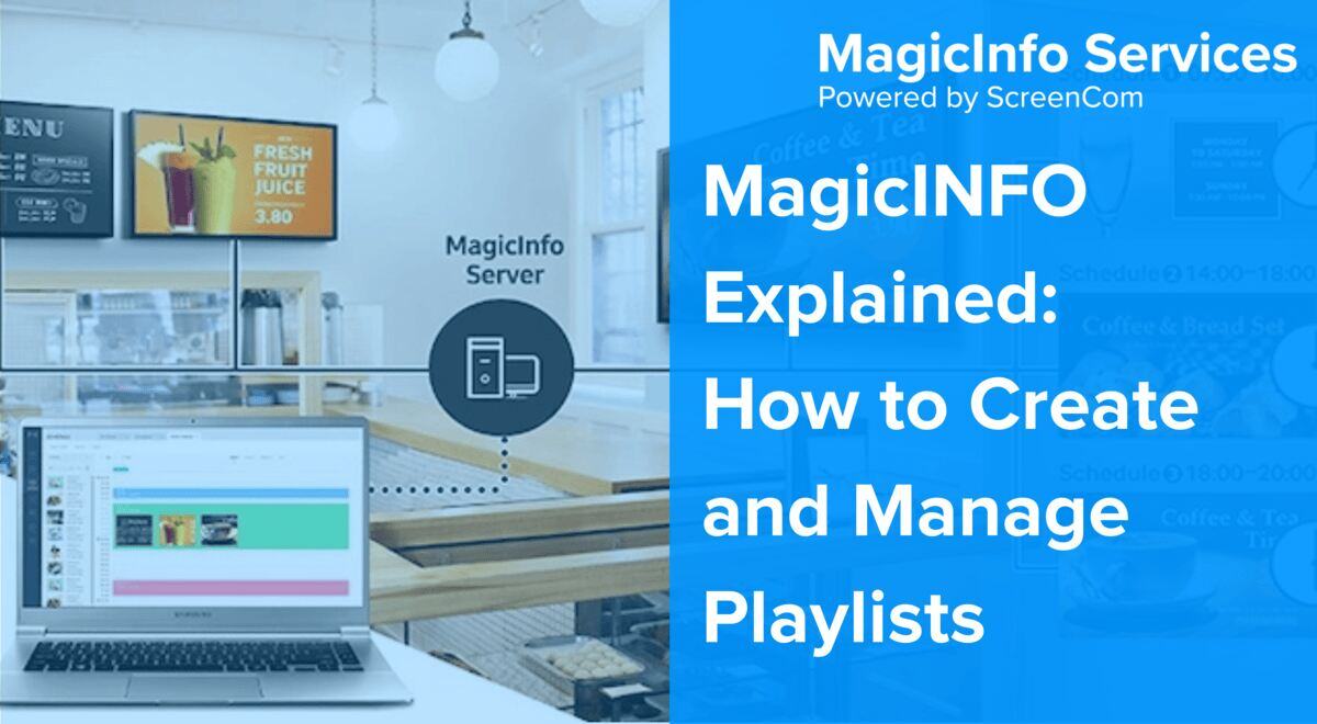 Bring Business Content To Life With MagicINFO Digital Signage Software